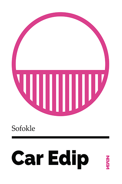 Car Edip - autor Sofokle - Neven Izdavačko preduzeće